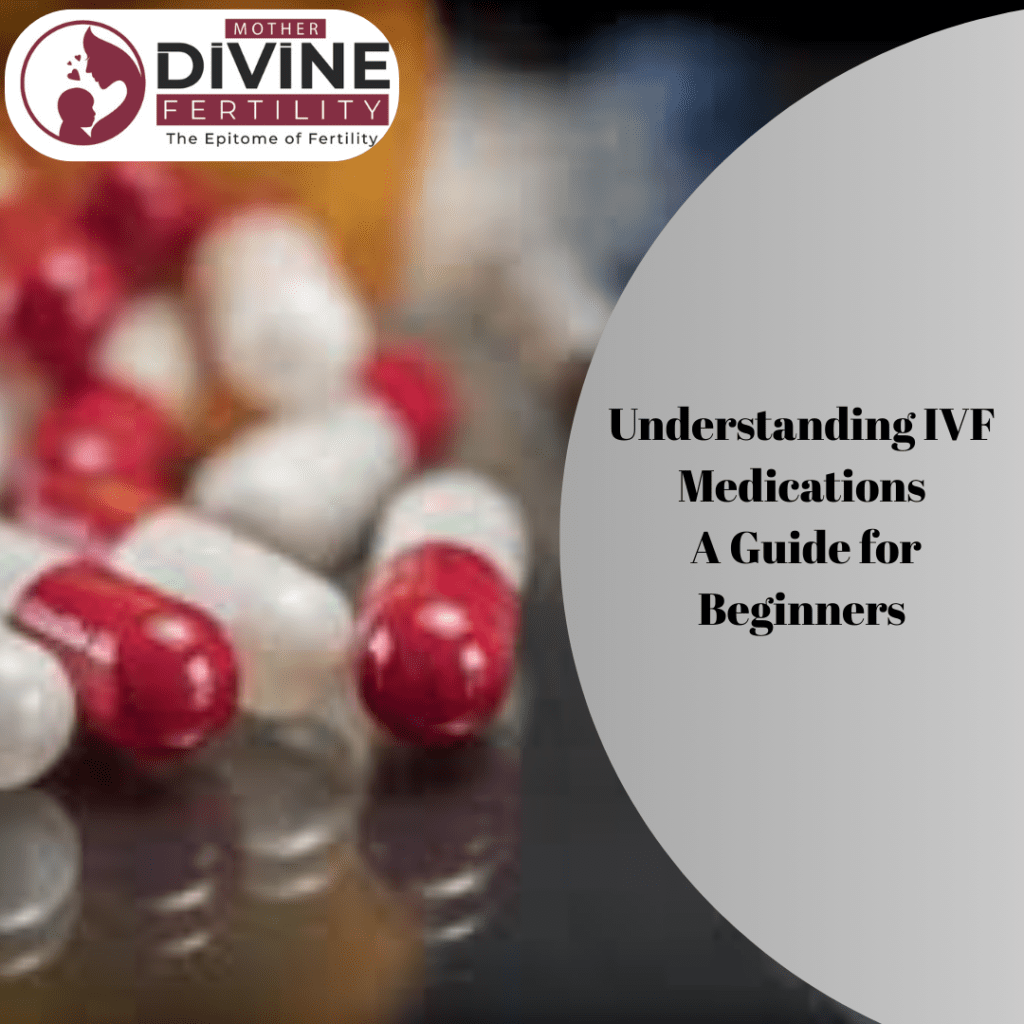 IVF Medications List | Essential Drugs for a Successful IVF Cycle